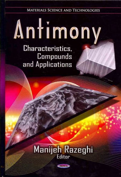 Pre-Owned Antimony : Characteristics, Compounds and Applications ...