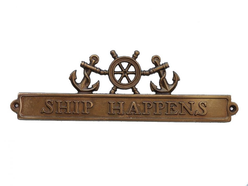 Antique Brass Ship Happens Sign with Ship Wheel and Anchors 12 ...