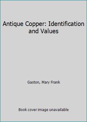 Pre-Owned Antique Copper: Identification and Values (Paperback ...