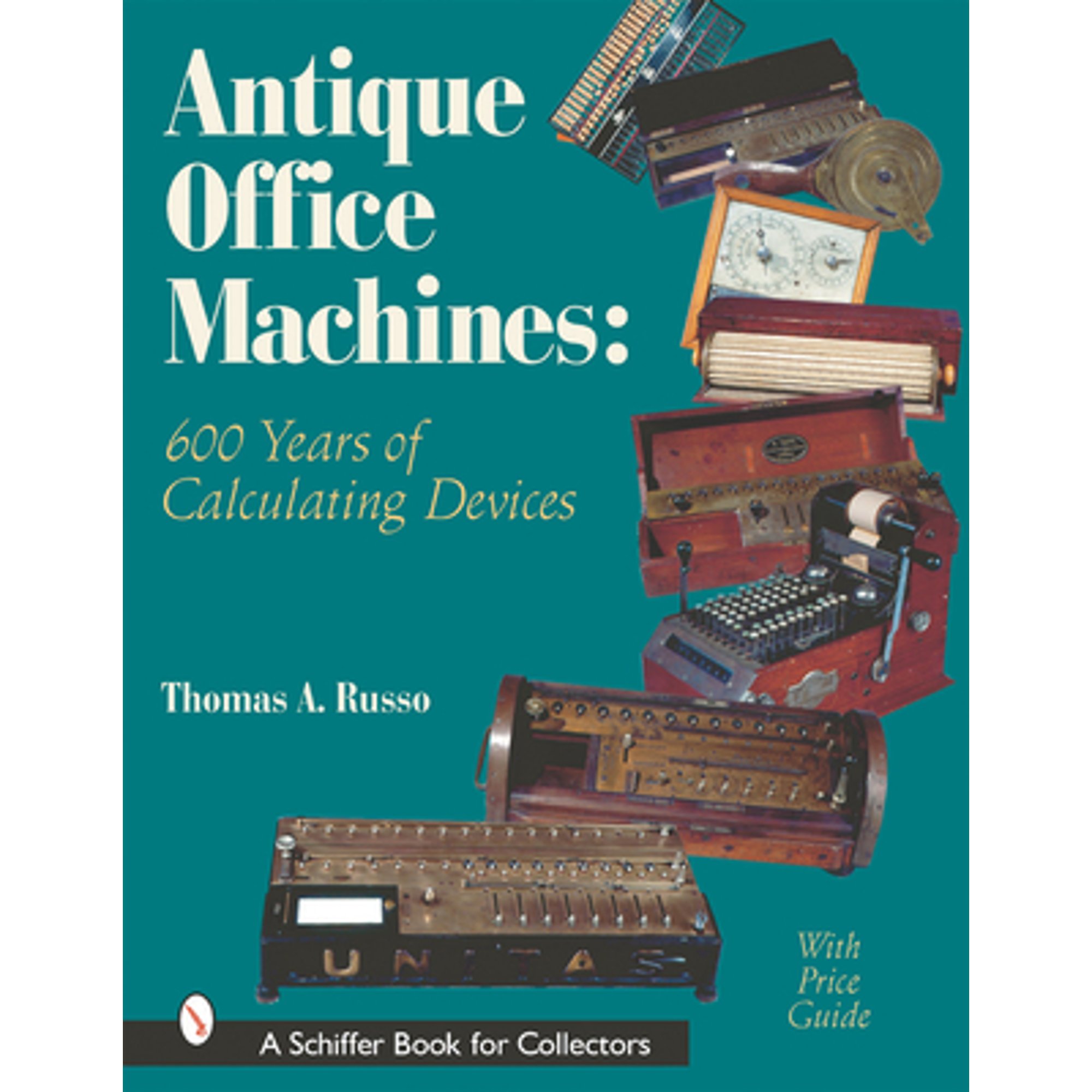 Pre-Owned Antique Office Machines: 600 Years of Calculating Devices ...