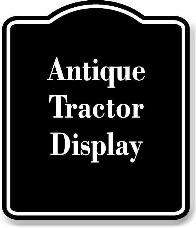 Antique Tractor Display BLACK Aluminium Composite Sign 8.5''x10 ...