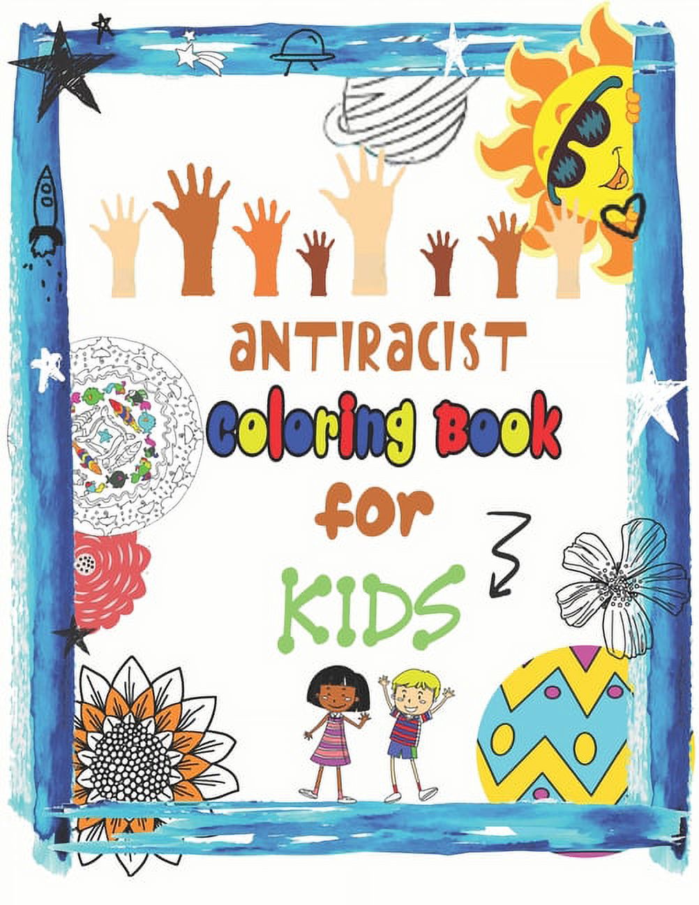 Antiracist coloring book for kids: Diversity Around The World - Antiracist Baby book - Walmart.com