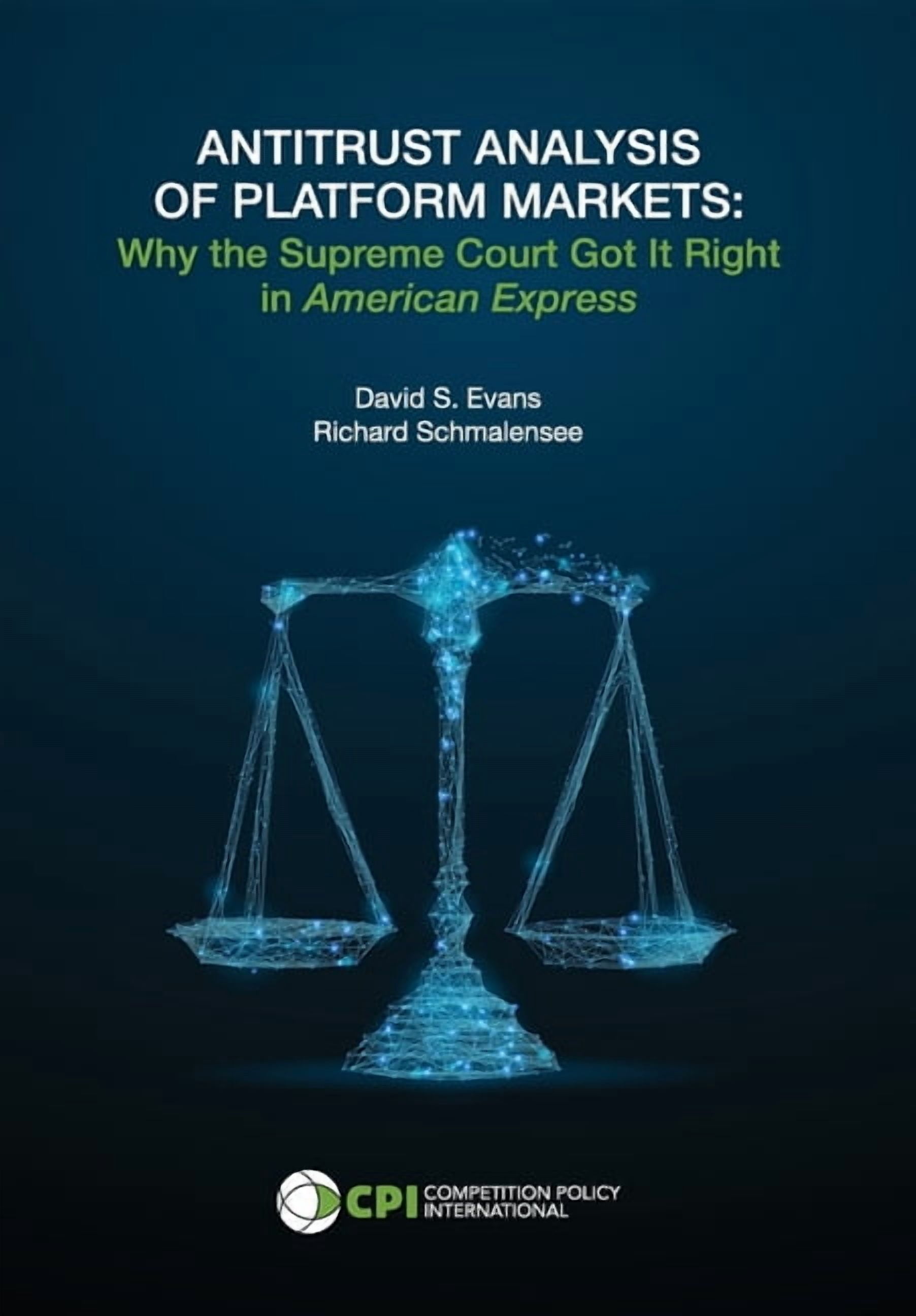 Antitrust Analysis of Platform Markets: Why the Supreme Court Got It ...