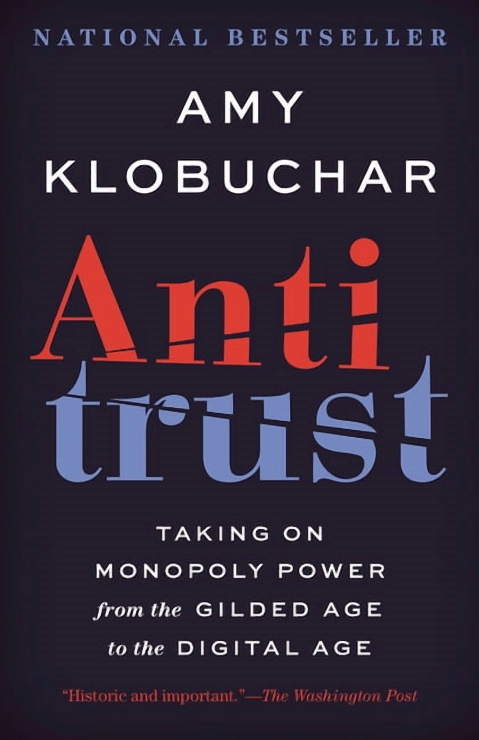 Antitrust: Taking on Monopoly Power from the Gilded Age to the Digital ...