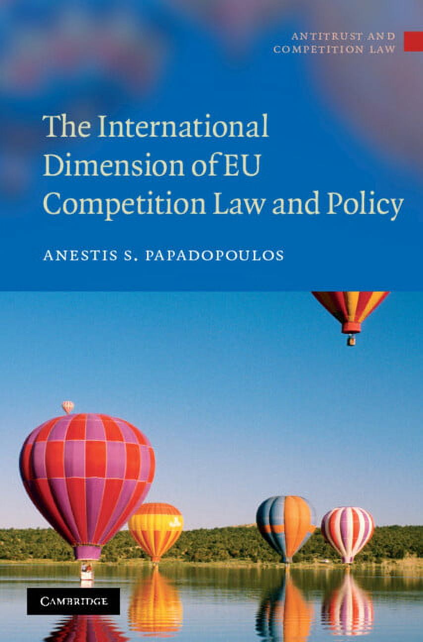 Antitrust and Competition Law The International Dimension of EU ...