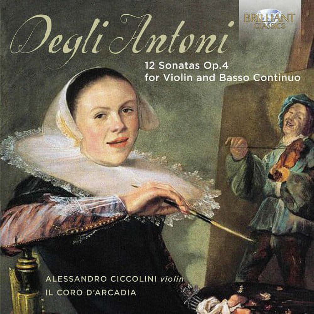Antoni / Ciccolini - Pietro Degli Antoni: 12 Sonatas for Violin & Basso ...