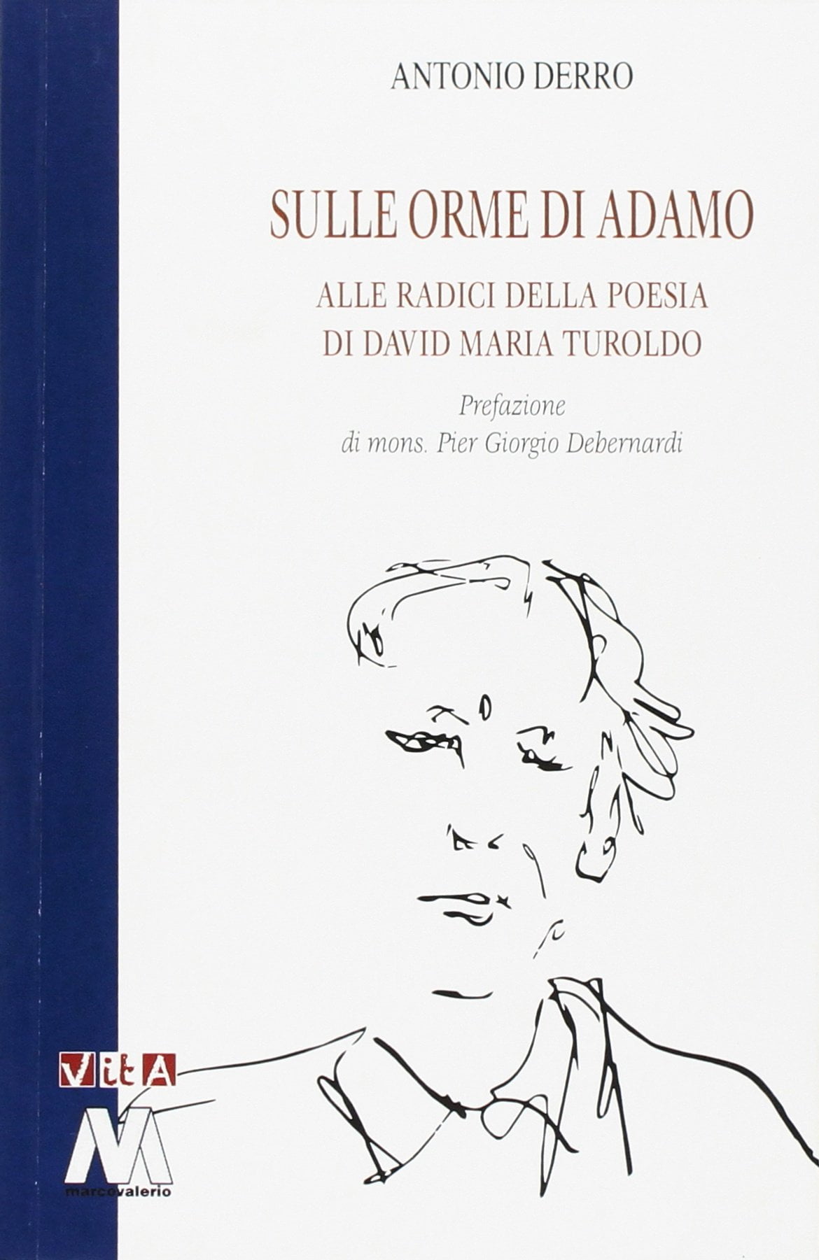 Antonio Derro Sulle orme di Adamo. Alle radici della poesia di David ...