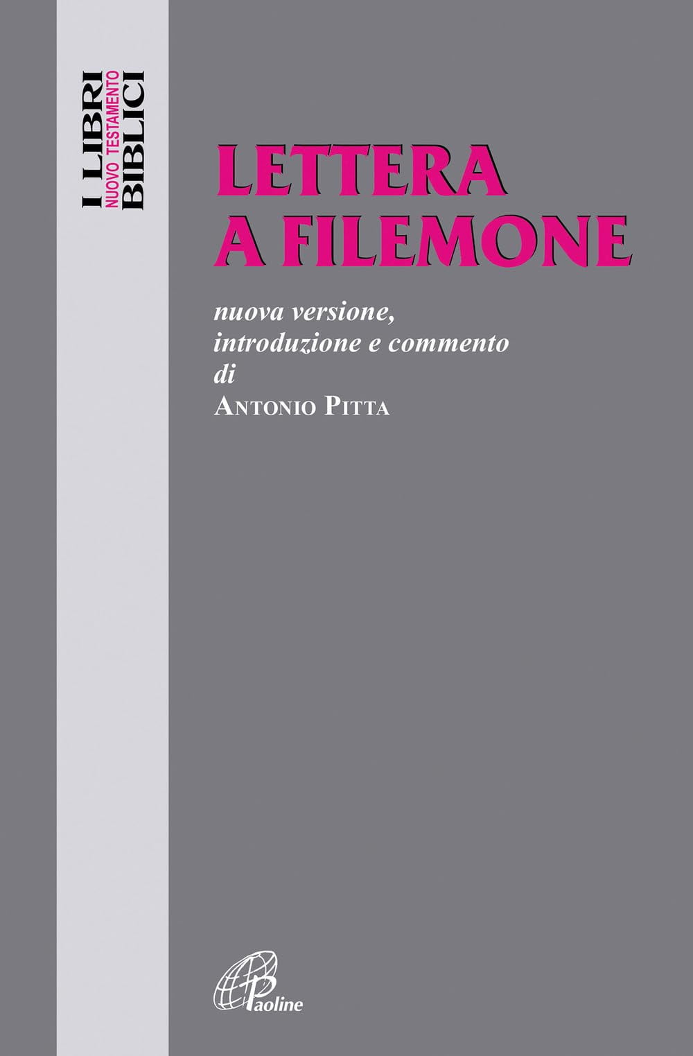 Antonio Pitta,Olimpia Cava Lettera a Filemone. Nuova versione ...