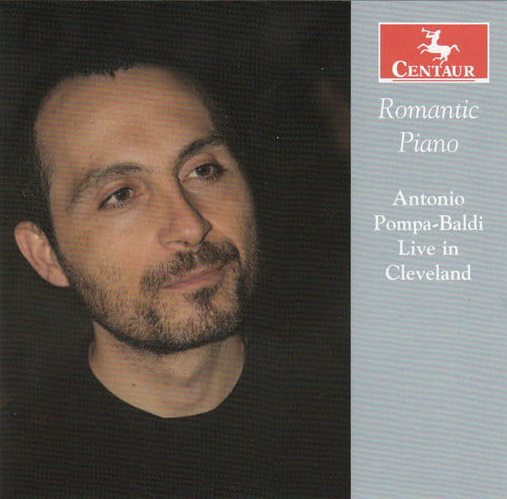 Antonio Pompa-Baldi - Romantic Piano - Music & Performance - CD ...