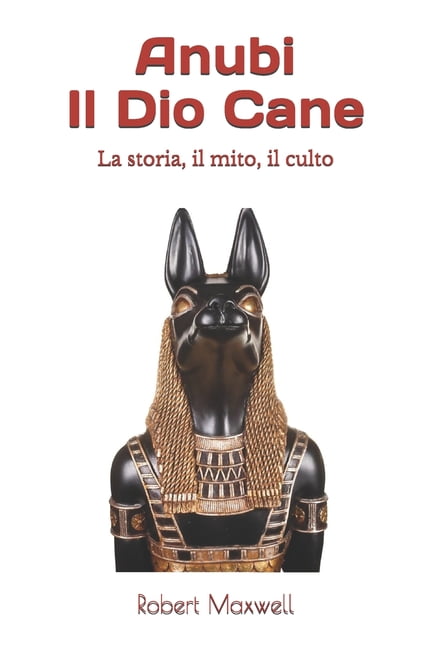 Anubi: Il Dio Cane (Paperback) - Walmart.com