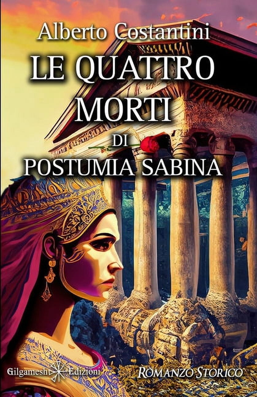 Anunnaki - Narrativa: Le quattro morti di Postumia Sabina (Paperback ...