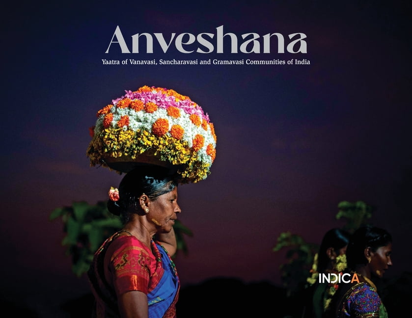 Anveshana: Yaatra of Vanavasi, Sancharavasi and Gramavasi Communities of India (Paperback ...