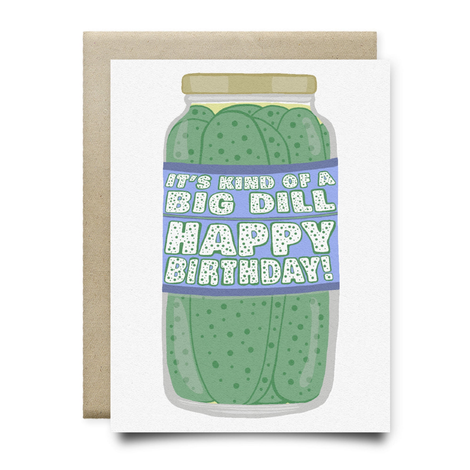 Anvil Cards Big Dill Happy Birthday Card - Walmart.com