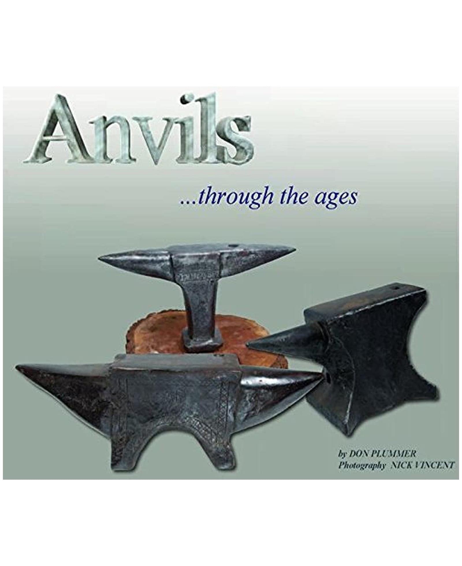 Anvils through the Ages by Don Plummer - Walmart.com