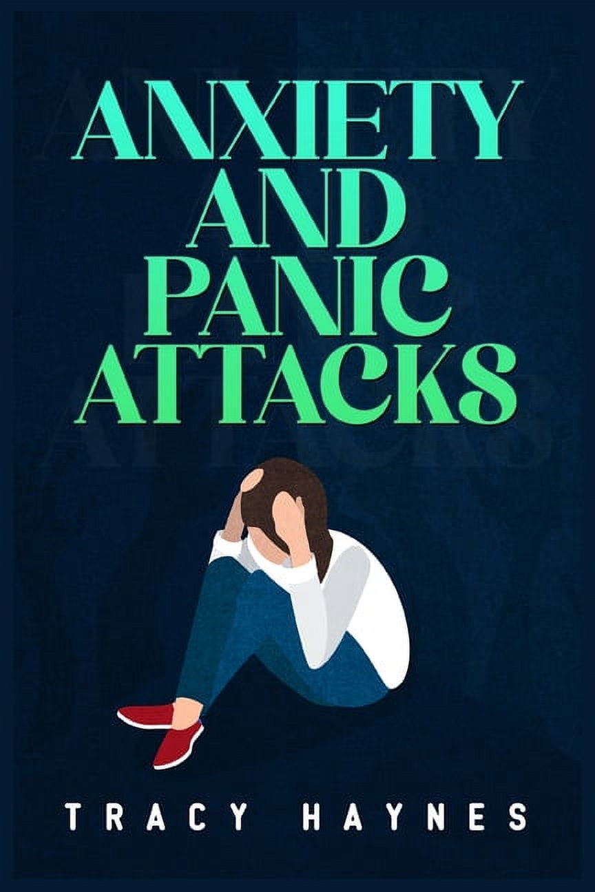 Anxiety and Panic Attacks: Twelve-Step Guide to Coping with Stress ...