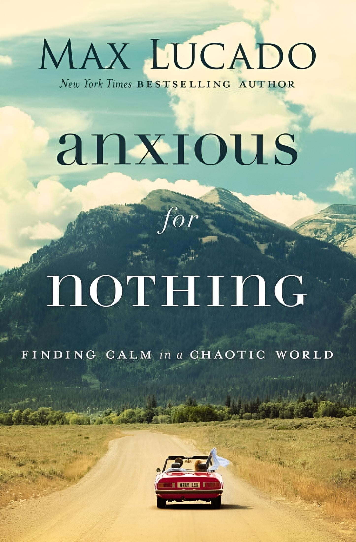 Anxious for Nothing: Finding Calm in a Chaotic World (Paperback ...