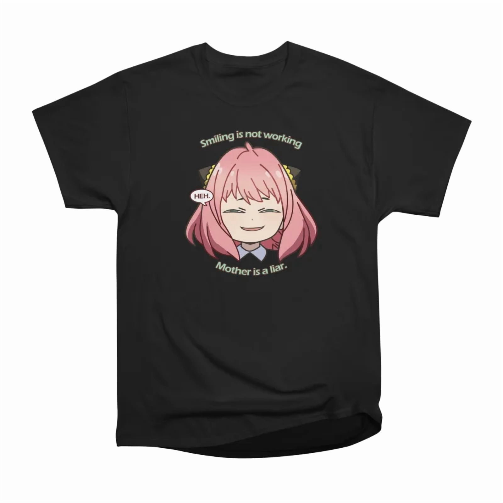 Anya Forger Spy Family Smiling is not working Mother is a liar T-Shirt ...