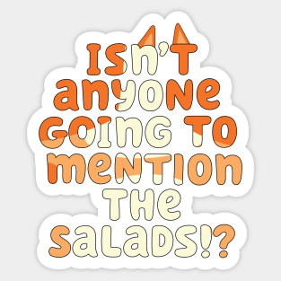 Isn'T Anyone Going To Mention The Salads!? Sticker Bluey Stickers For ...