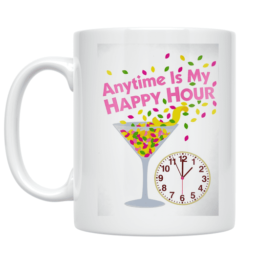 Anytime Is My Happy Hour - Cocktail Enthusiast - 11 oz Ceramic Coffee ...