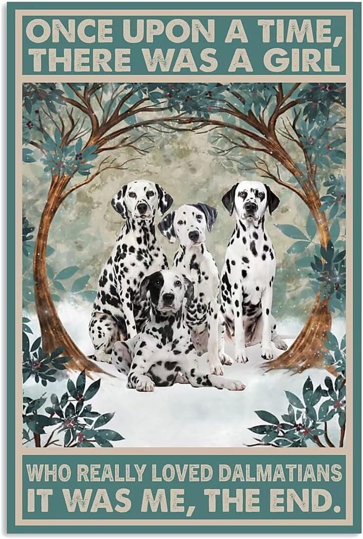 AociSuki Dalmatians Signs,Once Upon A Time,There was A Girl,Who Really ...