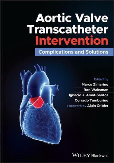 Pre-Owned Aortic Valve Transcatheter Intervention: Complications and ...