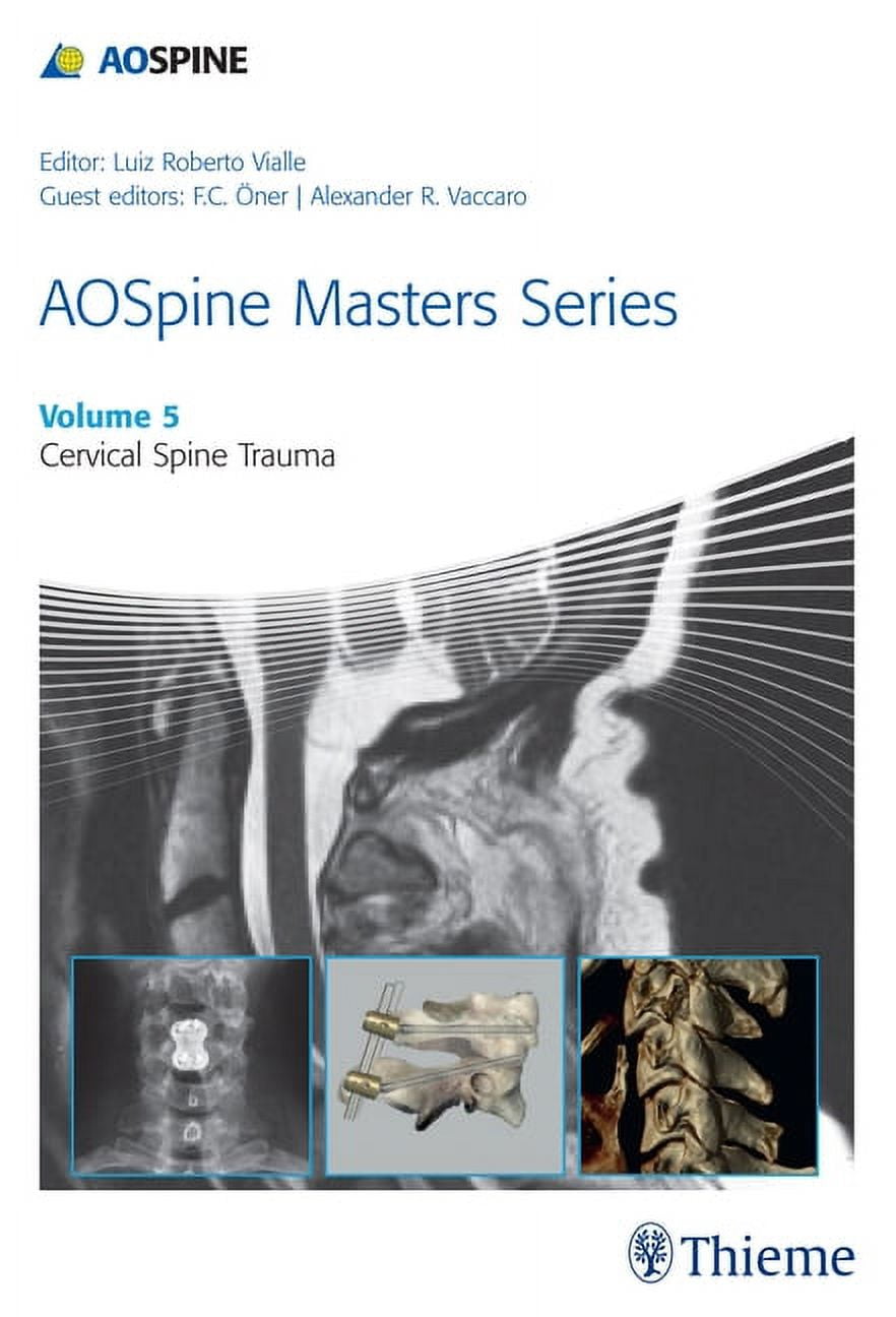 Aospine Masters: Aospine Masters Series, Volume 5: Cervical Spine ...