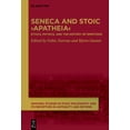 Apathes. Studies in Stoic Philosophy and Seneca and Stoic >Apatheia ...