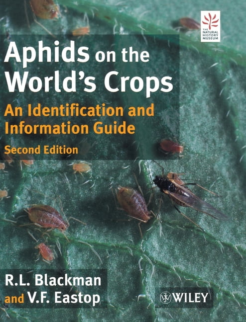 Aphids on the World's Crops: An Identification and Information Guide ...