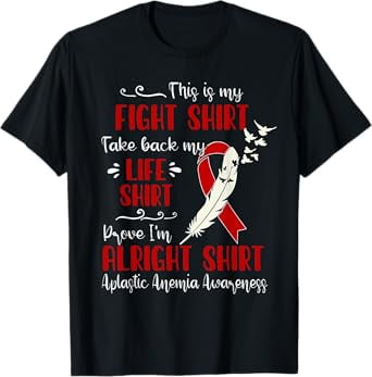 Aplastic Anemia Awareness My Fight T-Shirt - Walmart.com