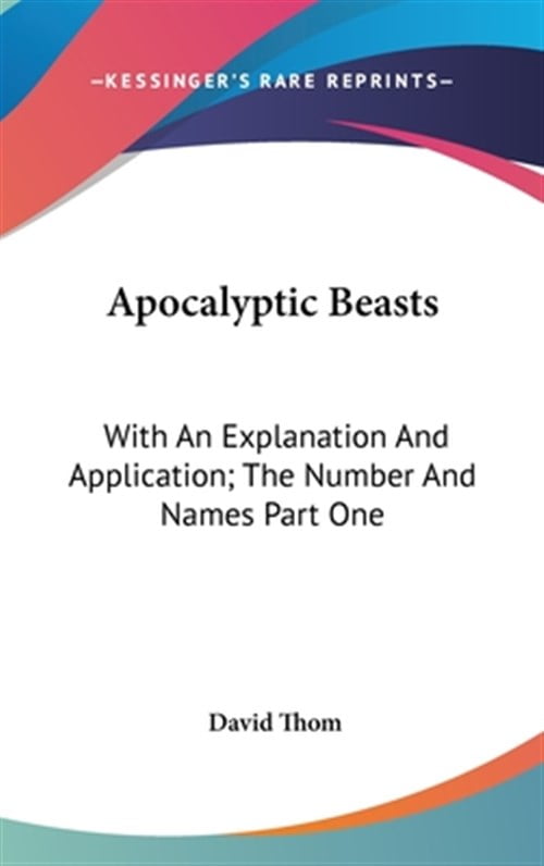 Apocalyptic Beasts: With an Explanation - Walmart.com