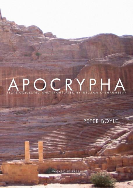 Apocrypha: Texts Collected and Translated by William O'Shaunessy ...