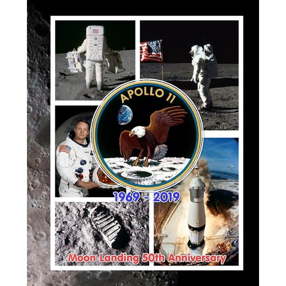Apollo 11 1969 - 2019 Moon Landing 50th Anniversary: Commemorative Note ...