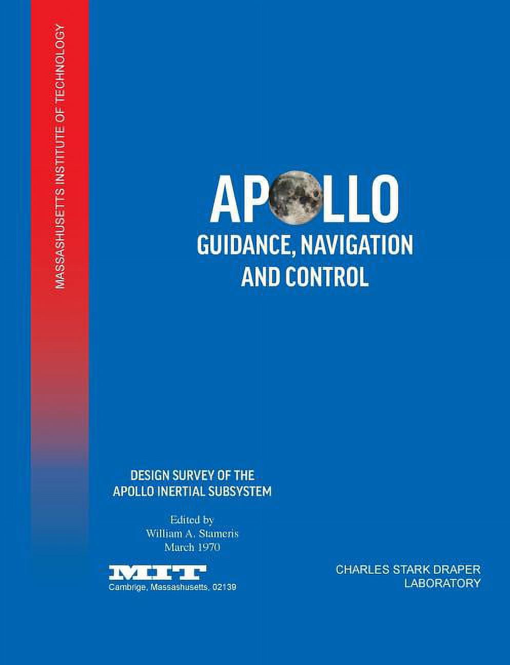 Apollo Guidance, Navigation and Control: Design Survey of the Apollo ...