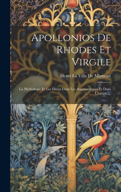Apollonios De Rhodes Et Virgile: La Mythologie Et Les Dieux Dans Les ...