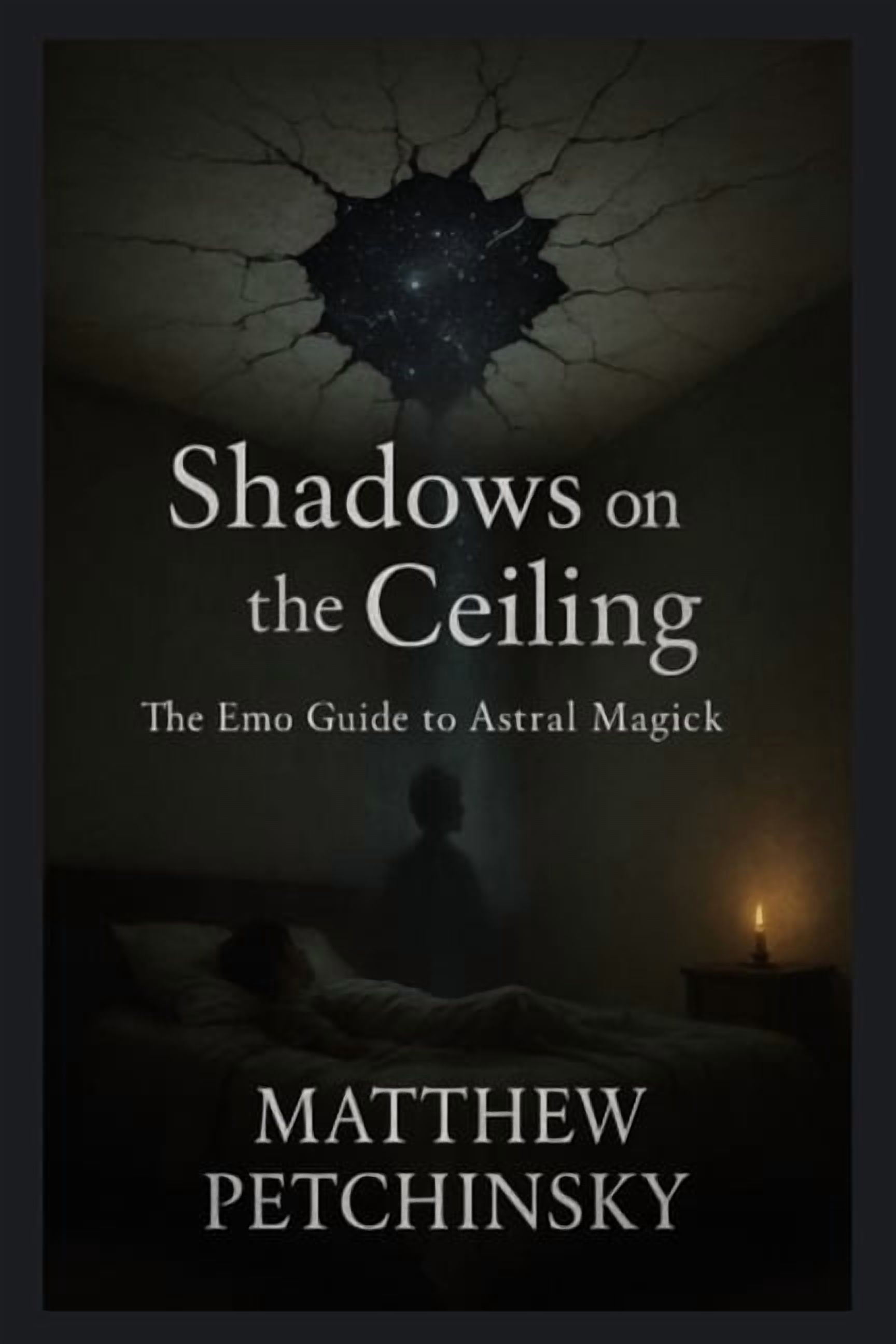 Apophis Emo Shadows on the Ceiling: The Emo Guide to Astral Magick, (Paperback) - Walmart.com