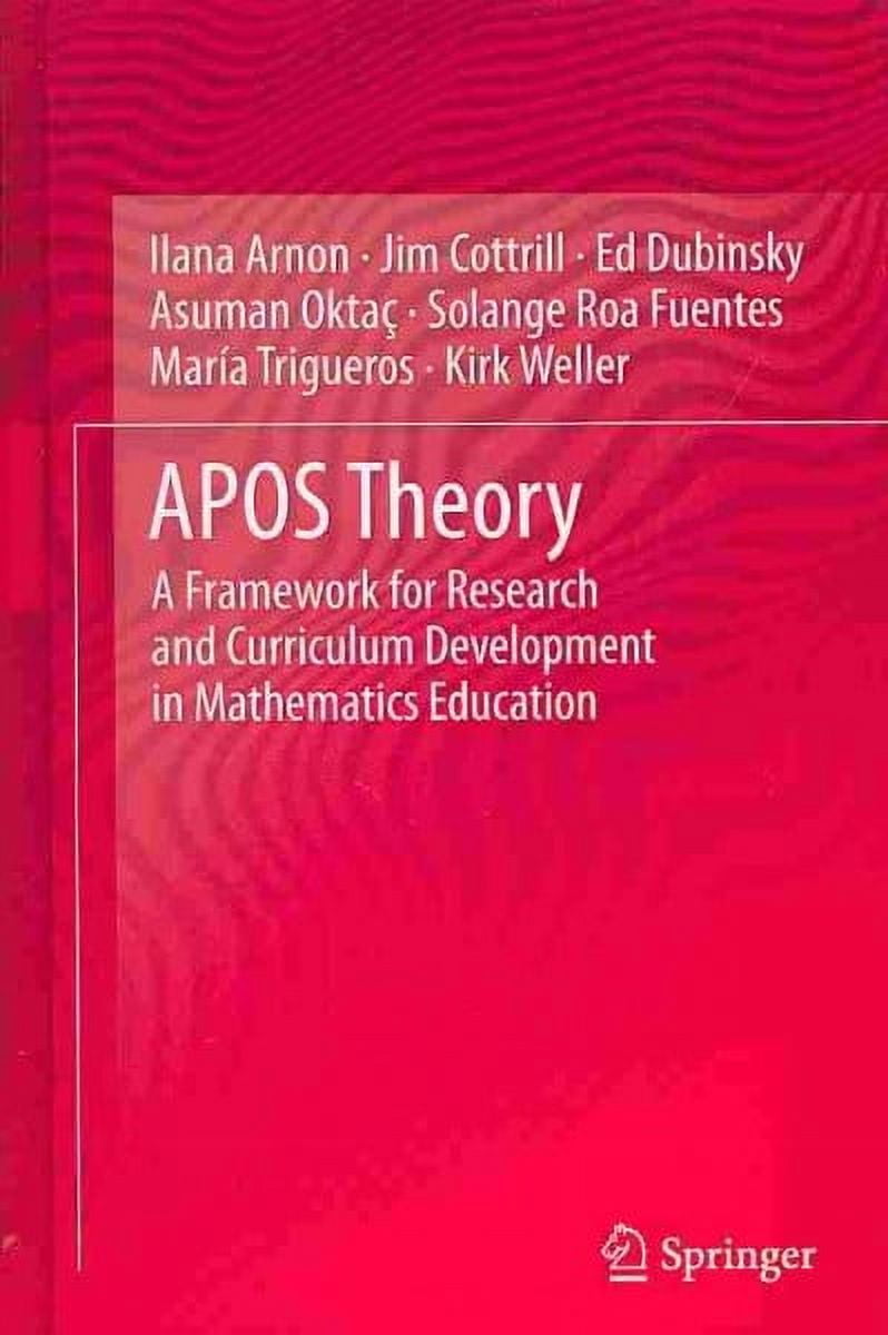 Apos Theory: A Framework for Research and Curriculum Development in ...
