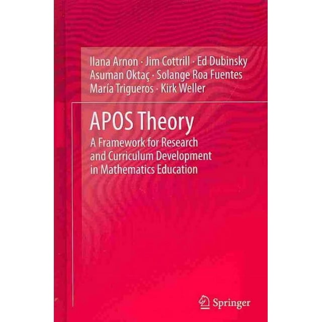 Apos Theory: A Framework for Research and Curriculum Development in ...