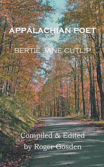 Appalachian Poet: Bertie Jane Cutlip - Walmart.com