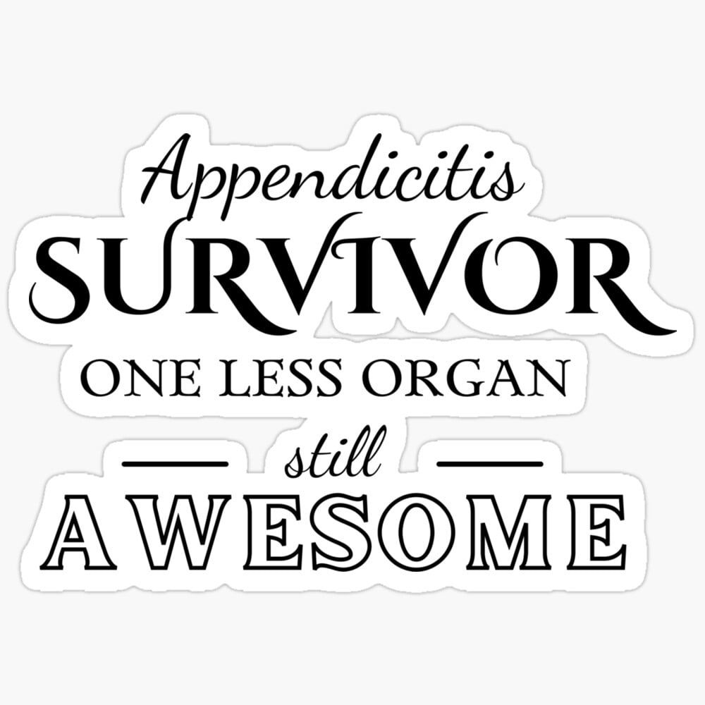 Appendicitis Survivor Sticker Phone Decal Water Bottle Stickers Car ...
