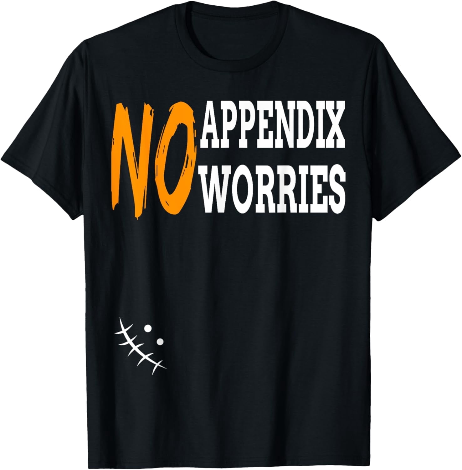 Appendix Post Surgery Appendectomy Get Well Funny Recovery T-Shirt mens ...