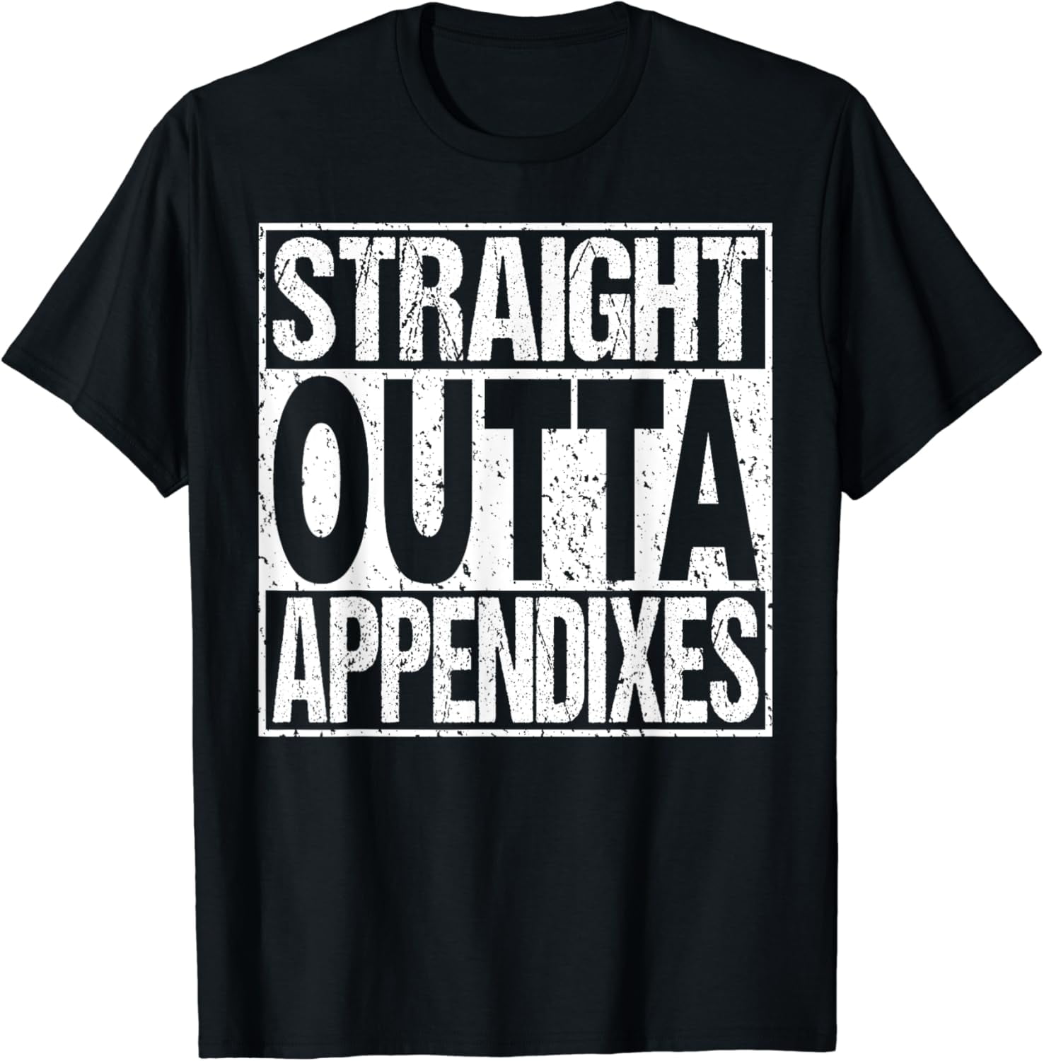 Appendix Surgery T Shirt Appendectomy Survivor Gag Gift mens t shirt ...