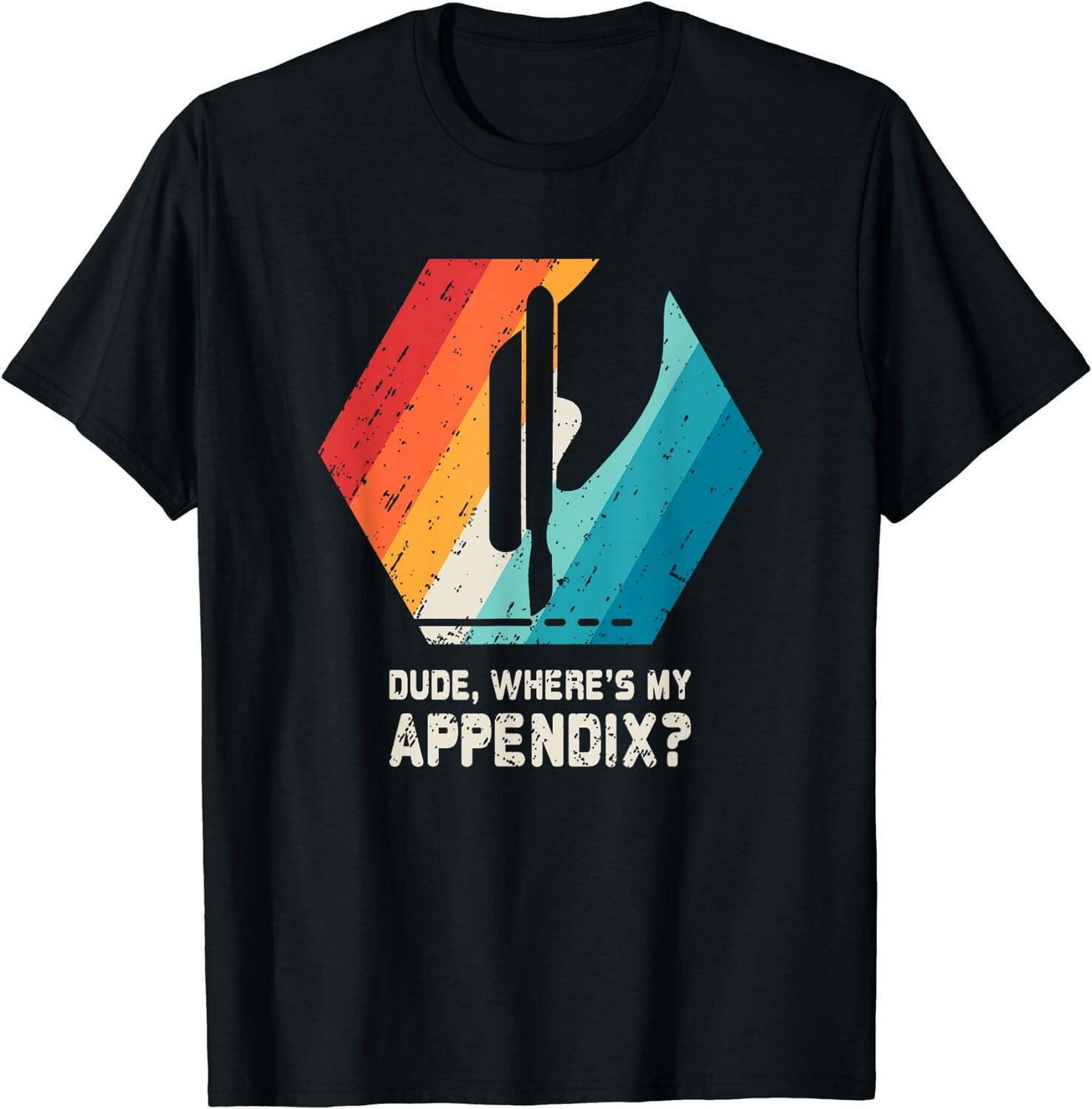 Appendix Surgery T Shirt Removal Appendicitis Retro Gift - Walmart.com