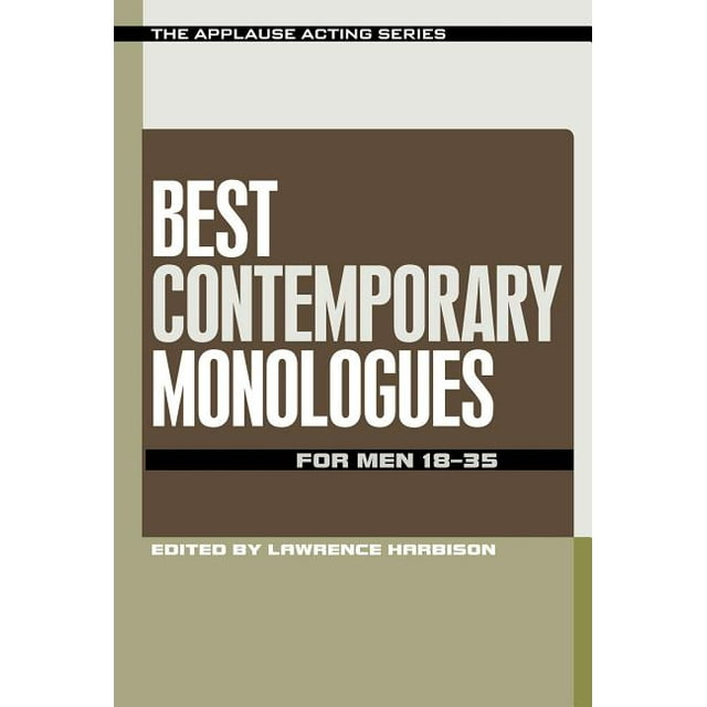 Applause Acting Best Contemporary Monologues for Men 18-35, (Paperback ...