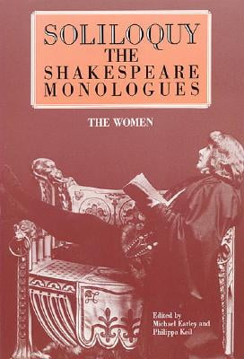 Applause Books: Soliloquy! The Women : The Shakespeare Monologues ...