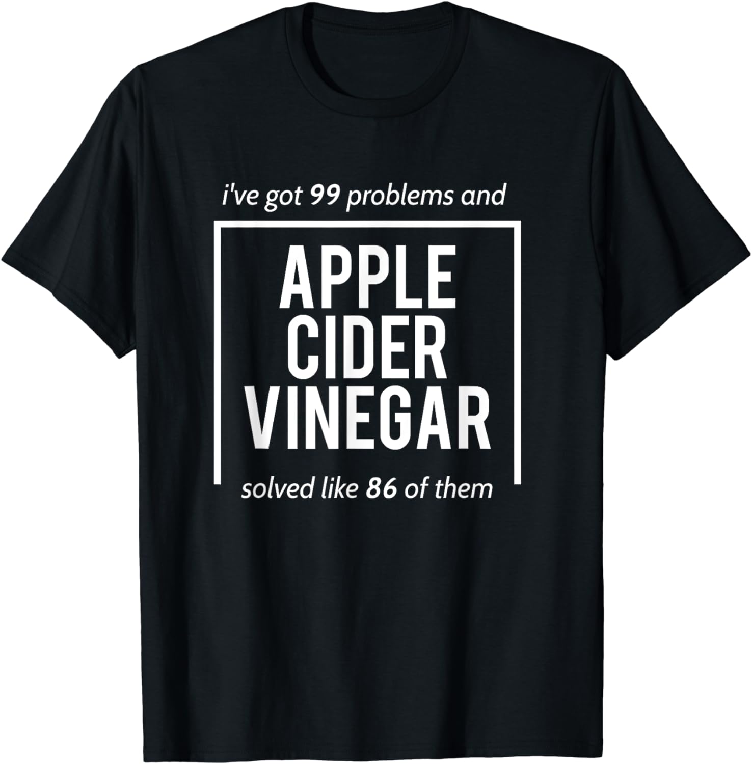 Apple Cider Vinegar T-Shirt - Miracle Cure Tshirt - Witty T T-Shirt ...