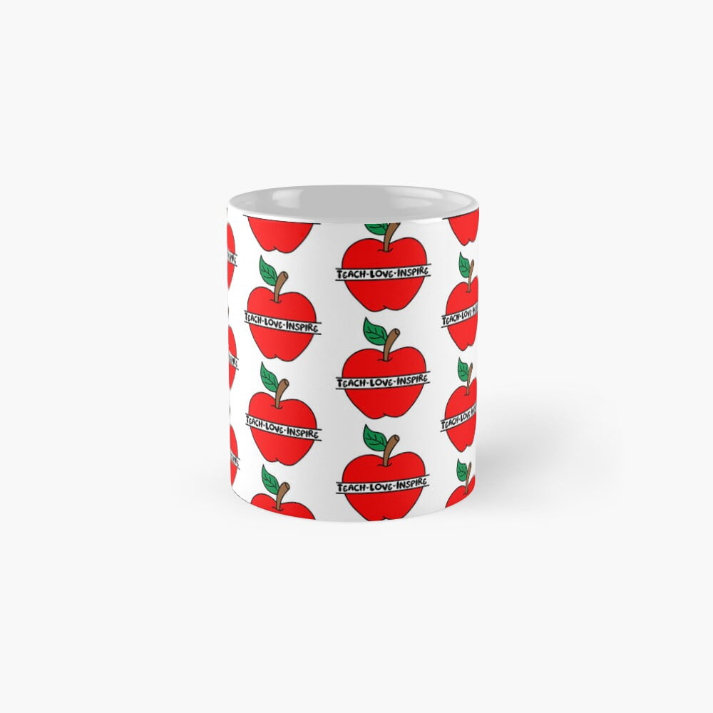 Apple Illustration with "Teach Love Inspire" Wording Classic Mug ...
