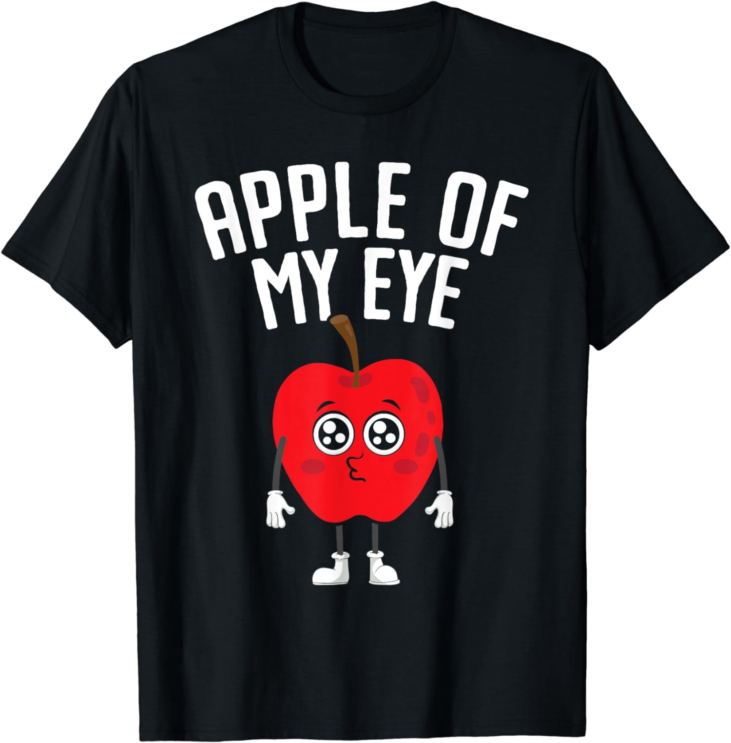 Apple Of My Eye Fruit Lover Apple Picking T-Shirt - Walmart.com