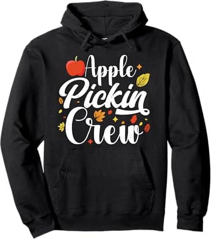 Apple Pickin Crew Apple Picking Season Funny Orchard Farmer Pullover ...