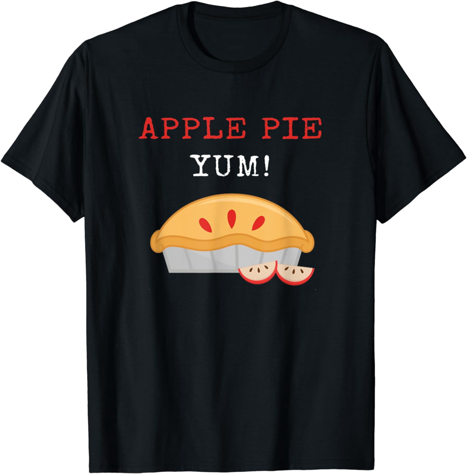 Apple Pie Thanksgiving American I Love Pie T-Shirt - Walmart.com