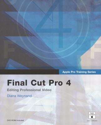 Pre-Owned Final Cut Pro 4: Editing Professional Video [With DVD] (Paperback) 0321186494 ...